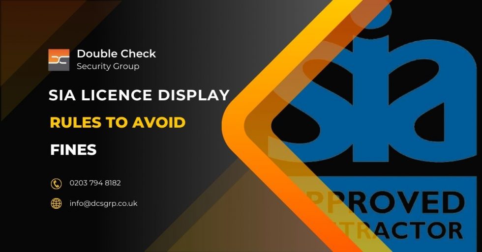SIA Licence Display Rules To Avoid Fines