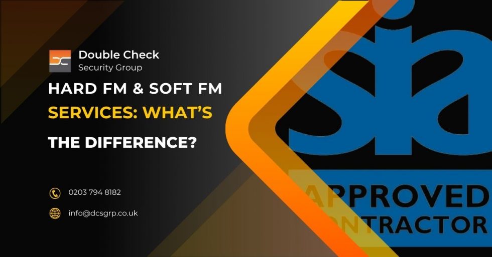 Hard FM vs Soft FM: Key Differences in Facilities Management